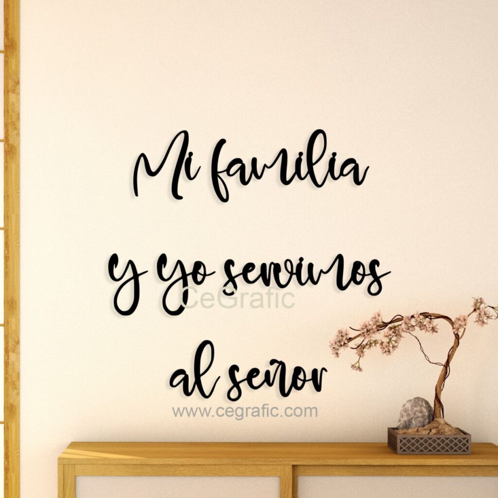 Frase mi familia y yo serviremos al Señor. – CeGrafic
